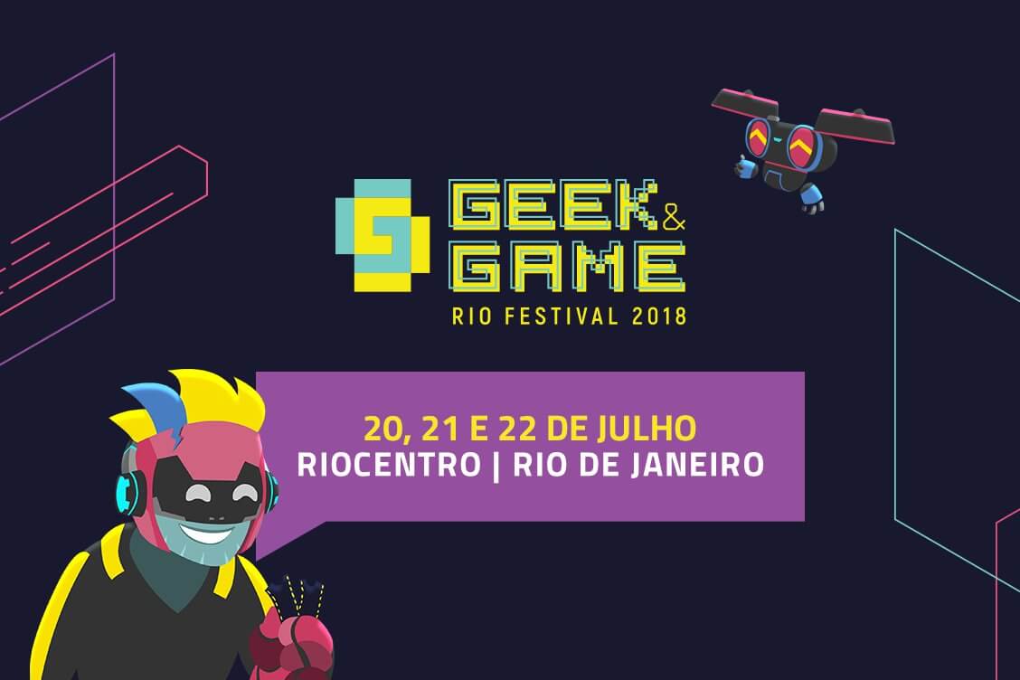 Geek & Game Rio Festival abre portas com entretenimento para todas as ...